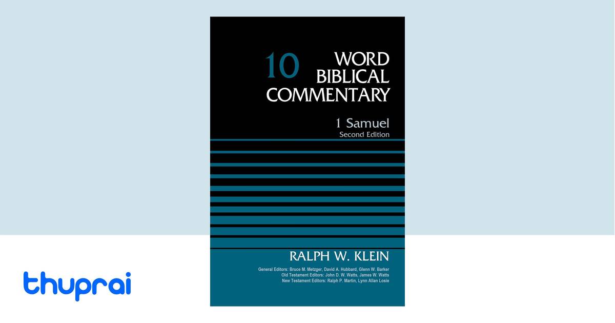 1 Samuel, Volume 10: Second Edition (10) (Word Biblical Commentary) by ...
