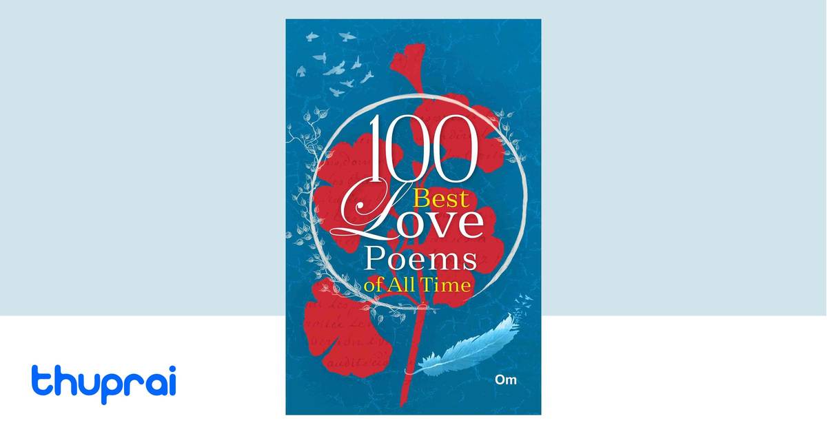 Buy 100 Best Love Poems of All Time in Nepal | Thuprai