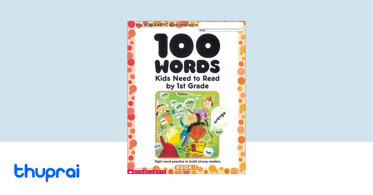 Buy 100 Words Kids Need to Read by 1st Grade: Sight Word Practice to ...