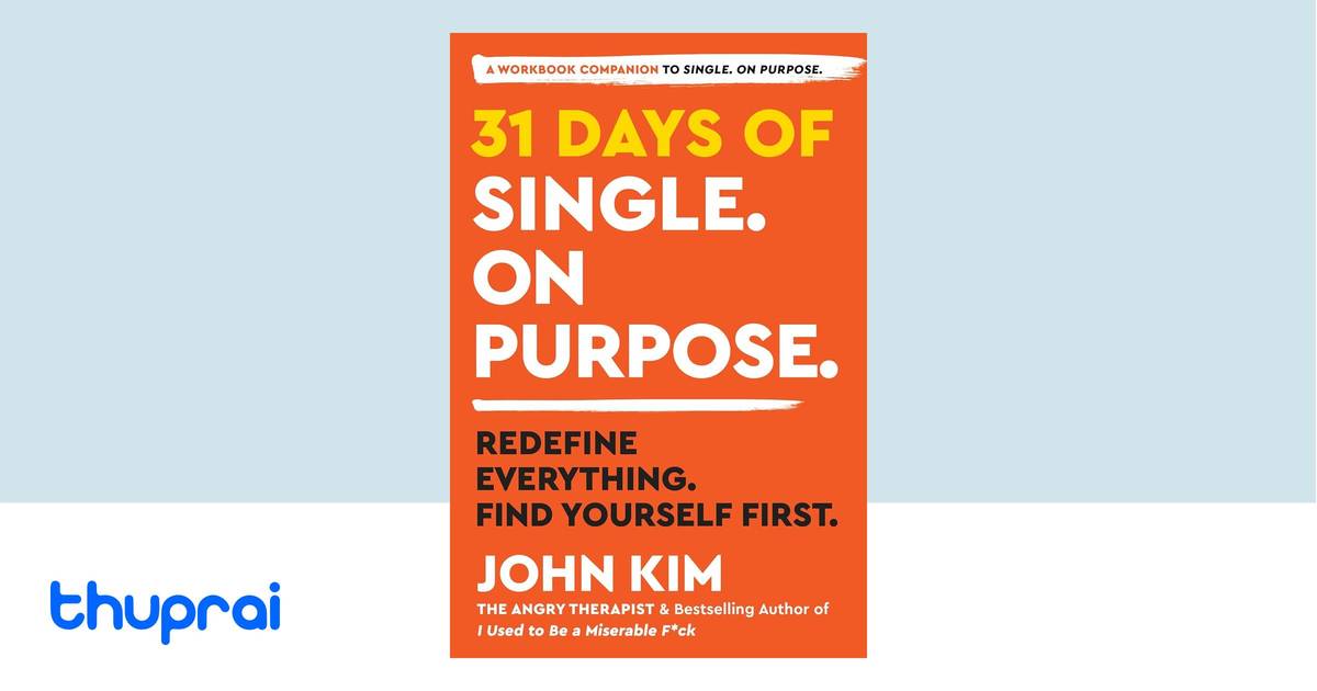 Buy 31 Days of Single on Purpose in Nepal | Thuprai