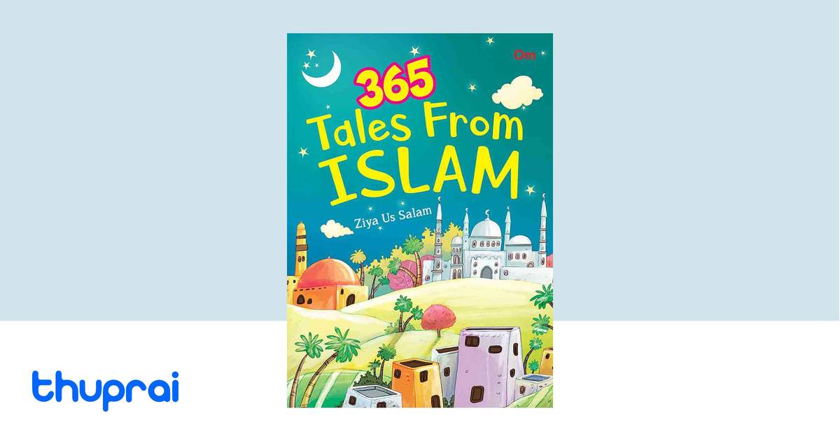 Buy 365 Tales from Islam in Nepal | Thuprai