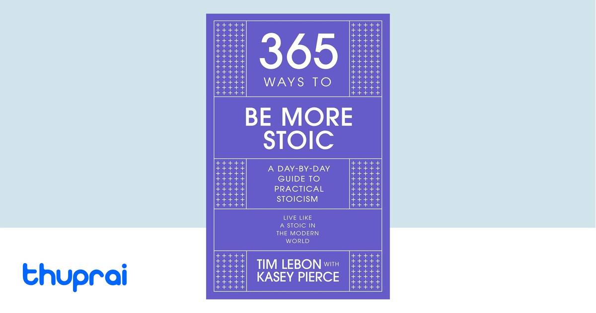 Buy 365 Ways to Be More Stoic in Nepal | Thuprai