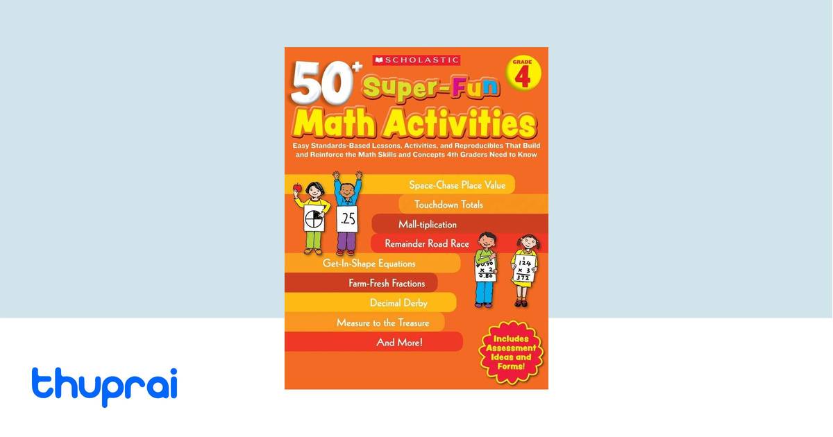 Buy 50+ Super-Fun Math Activities: Grade 4: Easy Standards-Based ...