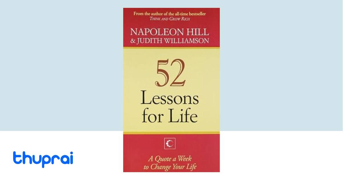 Buy 52 Lessons For Life : A Quote A Week,To Change Your Life in Nepal ...