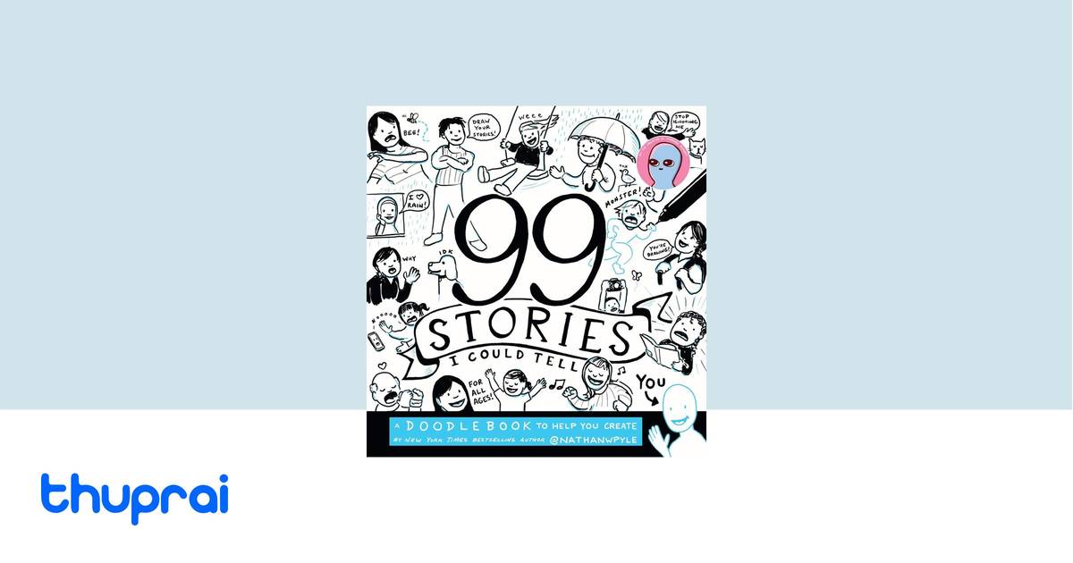 Buy 99 Stories I Could Tell in Nepal | Thuprai