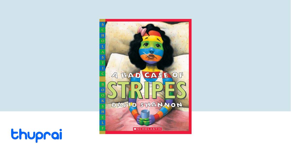 A Bad Case Of Stripes By David Shannon Buy In Nepal Thuprai