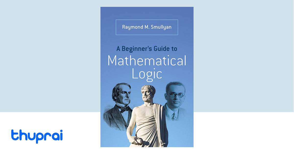 Buy A Beginner's Guide to Mathematical Logic (Dover Books on ...