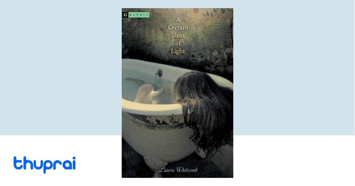 Buy A Certain Slant of Light in Nepal | Thuprai