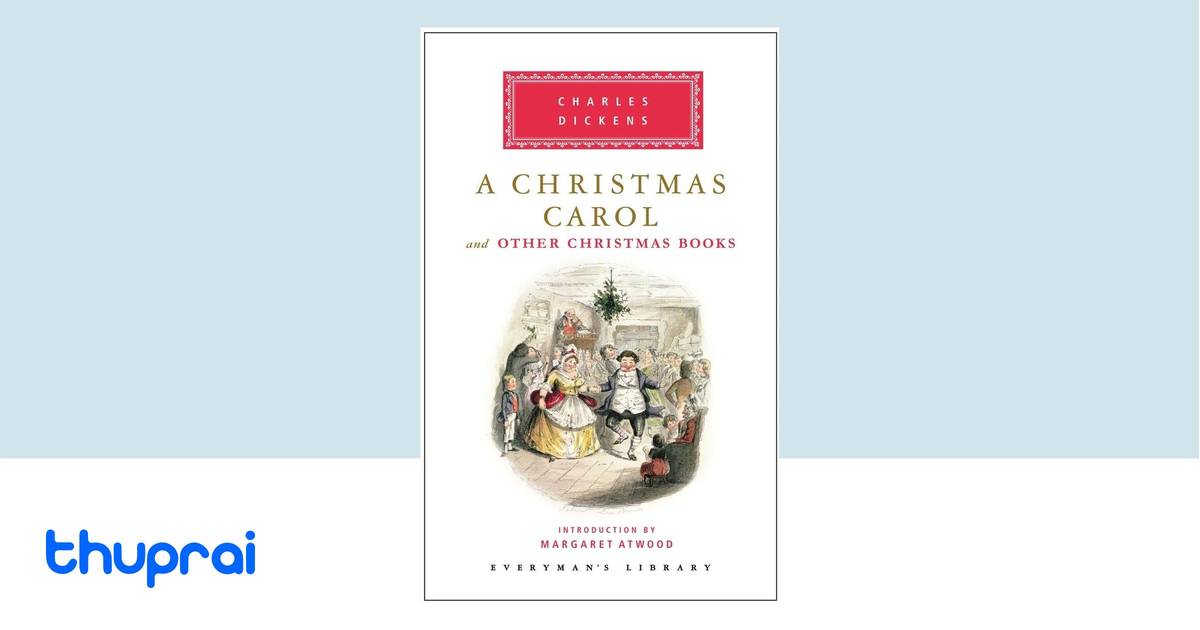 A Christmas Carol and Other Christmas Books by Charles Dickens - Buy in Nepal | Thuprai