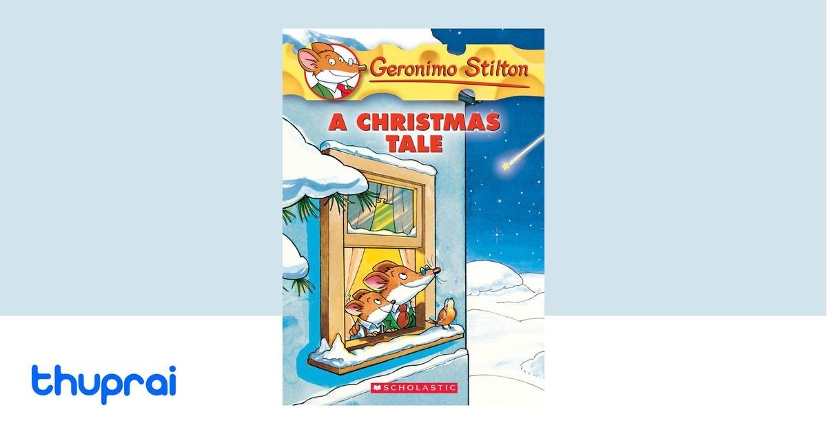 A Christmas Tale (Geronimo Stilton) by Geronimo Stilton - Buy in Nepal ...