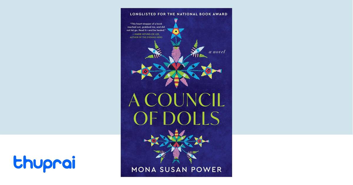 A Council of Dolls: A Novel by Mona Susan Power - Buy in Nepal | Thuprai