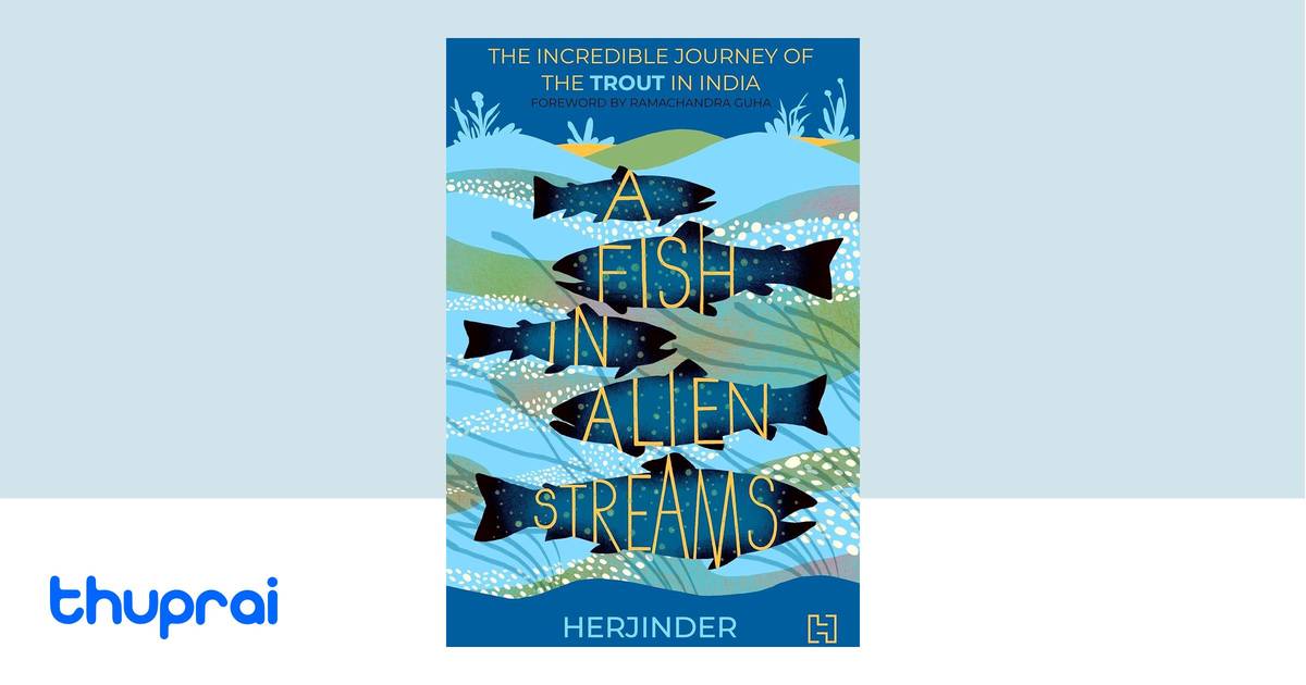 Buy A Fish in Alien Streams: The Incredible Journey of the Trout in ...