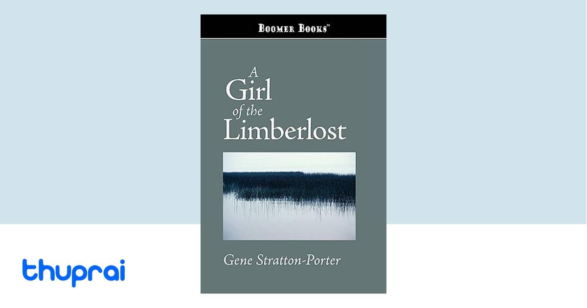 Buy A Girl of the Limberlost in Nepal | Thuprai