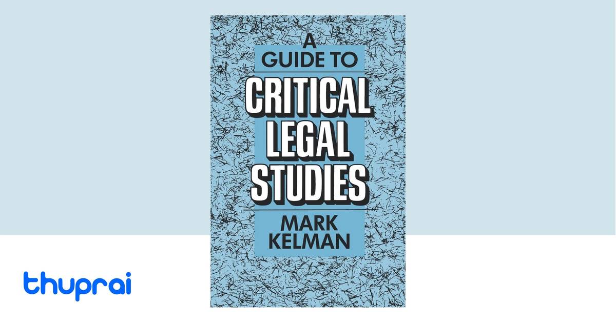 Buy A Guide to Critical Legal Studies in Nepal | Thuprai