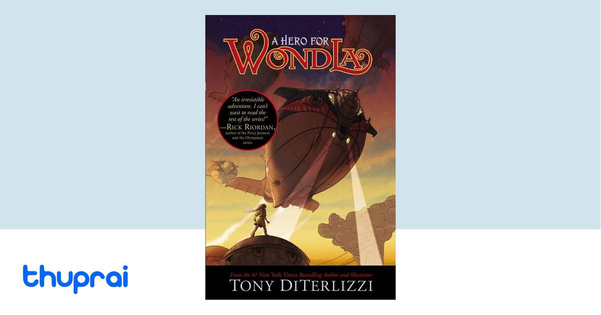 A Hero for WondLa (2) (The Search for WondLa) by Tony DiTerlizzi - Buy ...
