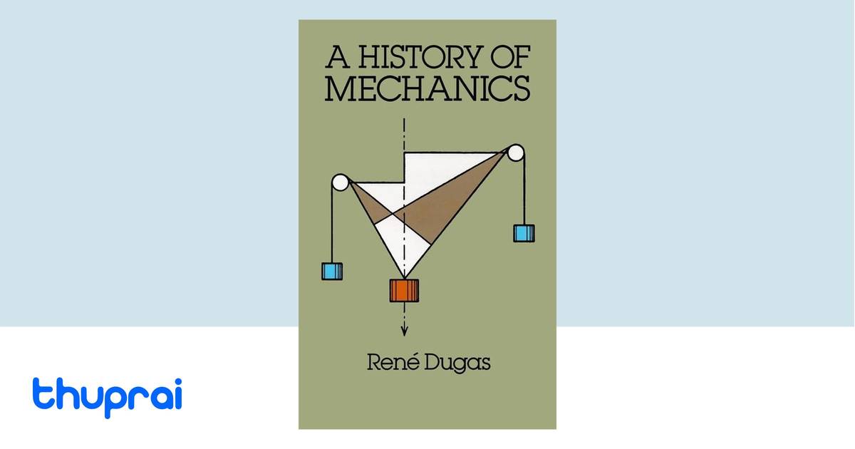 Buy A History of Mechanics (Dover Books on Physics) in Nepal | Thuprai