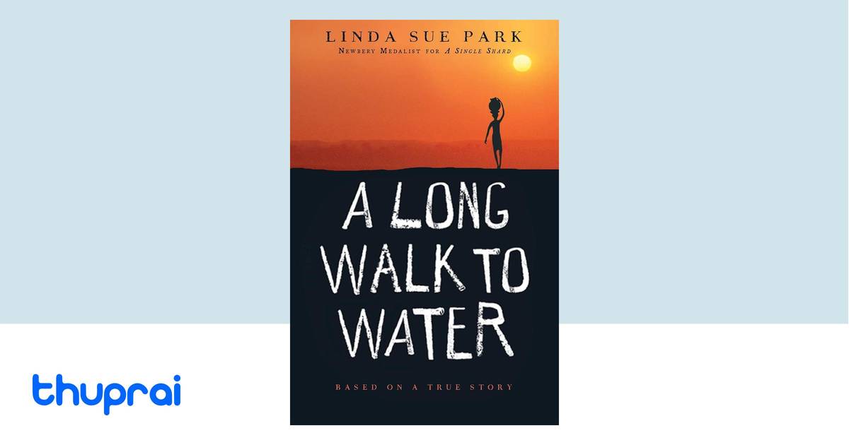 A Long Walk to Water by Linda Sue Park - Buy in Nepal | Thuprai