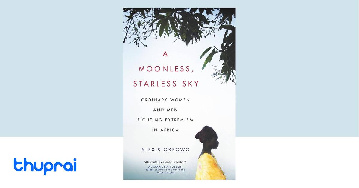 Buy A Moonless, Starless Sky in Nepal | Thuprai