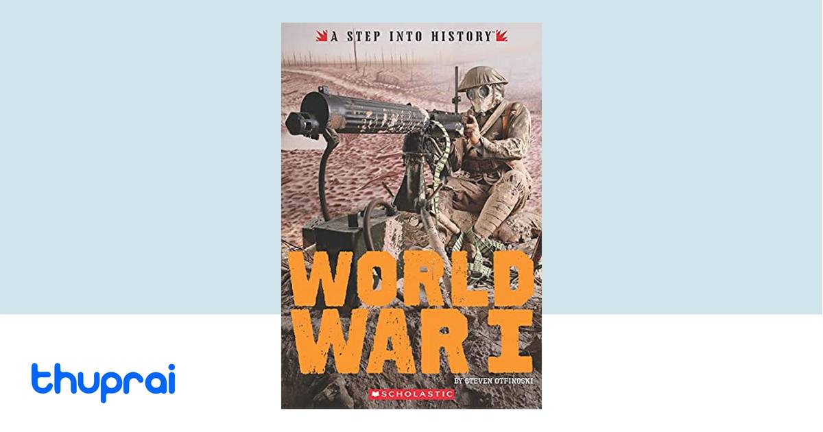 Buy A Step Into History: World War I in Nepal | Thuprai