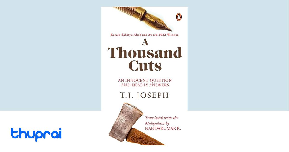 A Thousand Cuts by T J Joseph - Buy in Nepal | Thuprai
