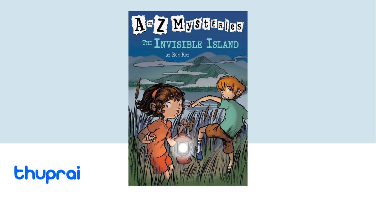 Buy A to Z Mysteries: The Invisible Island in Nepal | Thuprai