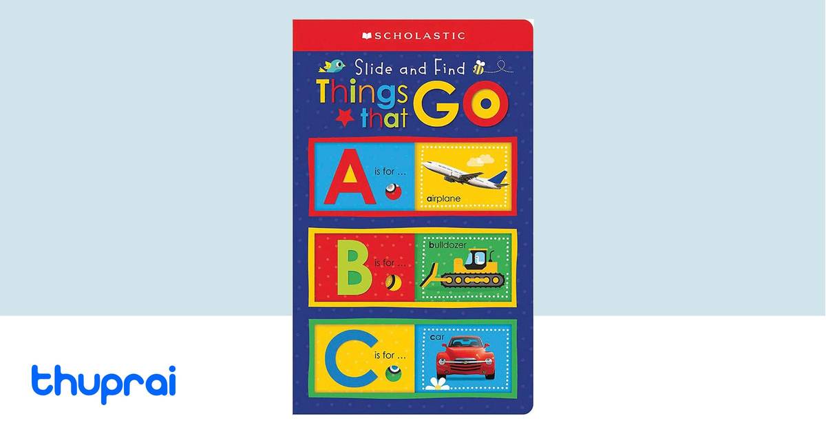 Buy ABC Things That Go: Scholastic Early Learners (Slide and Find) in ...