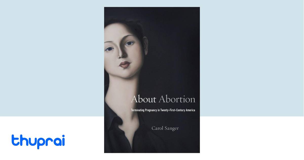 About Abortion by Carol Sanger - Buy in Nepal | Thuprai