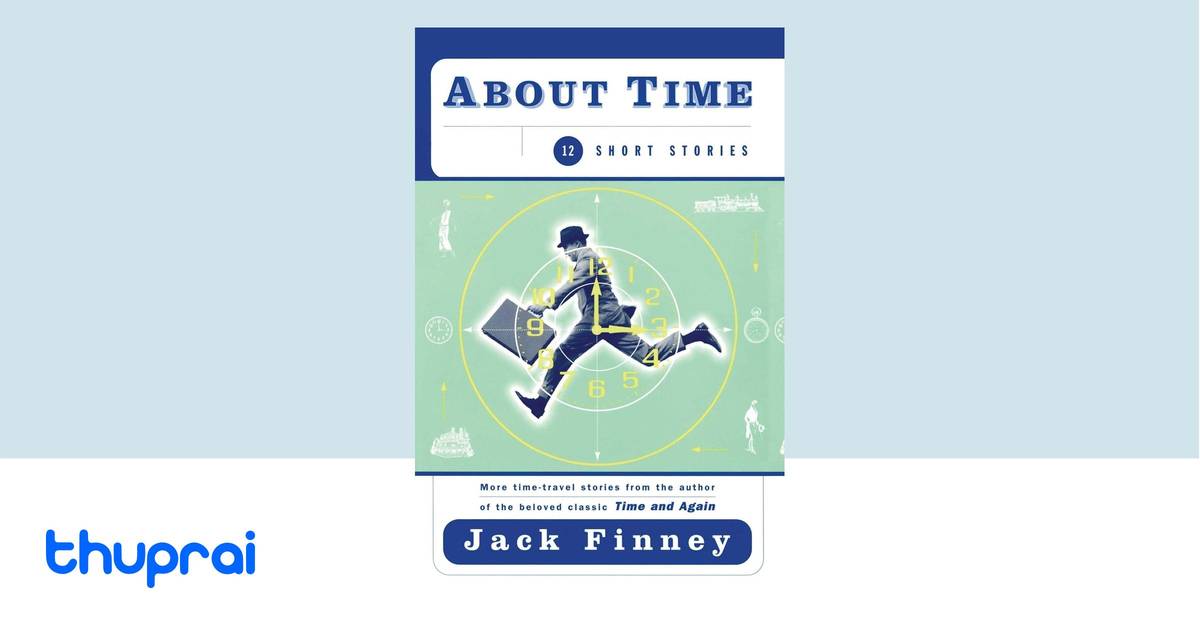 Buy About Time in Nepal | Thuprai