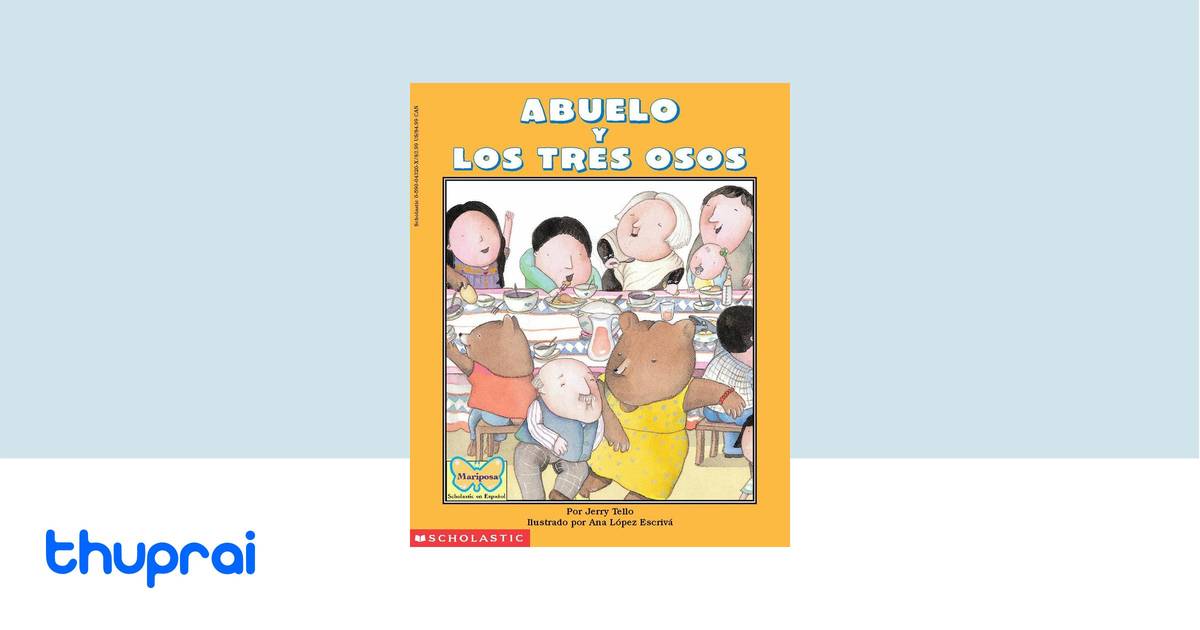 Buy Abuelo y los tres osos/ Abuelo and the three Bears (Spanish and ...