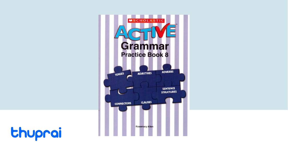 Buy Active Grammar Practice Book Class - 8 in Nepal | Thuprai