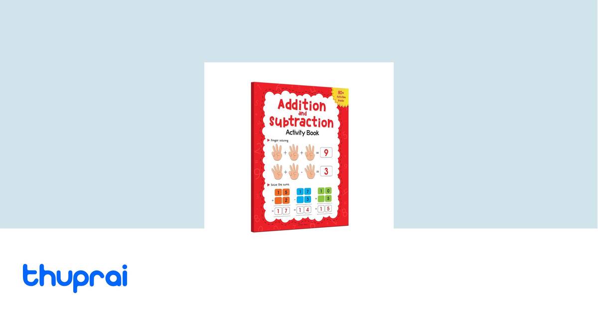 Addition and Subtraction Activity Book by Wonder House Books - Buy in ...