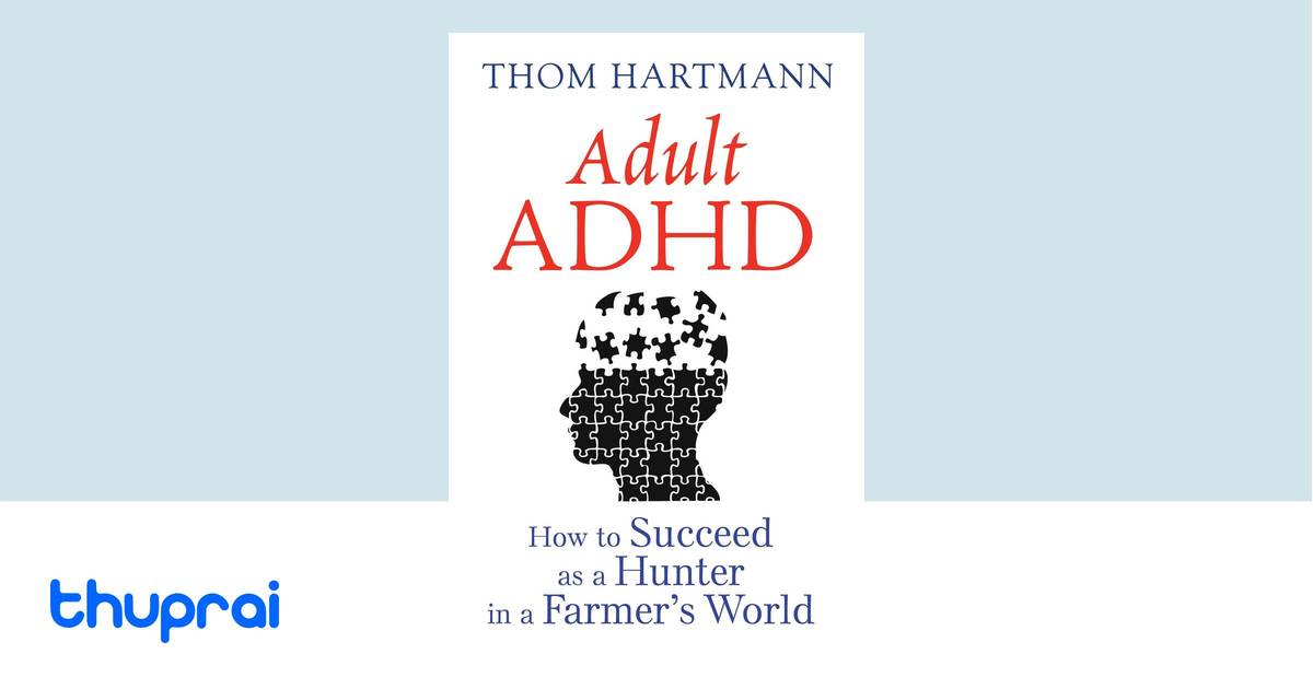Buy Adult ADHD in Nepal | Thuprai