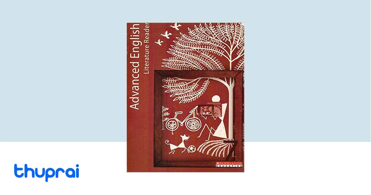 ADVANCED ENGLISH LR#07 LITERATURE READER by - Buy in Nepal | Thuprai