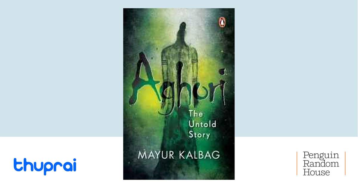 Aghori by Mayur Kalbag - Buy in Nepal | Thuprai