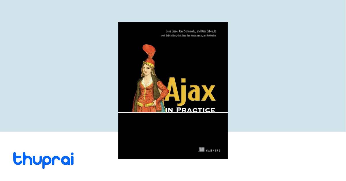 Buy Ajax in Practice in Nepal | Thuprai