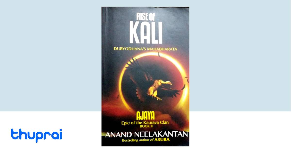 Buy AJAYA - RISE OF KALI (Book 2) in Nepal | Thuprai