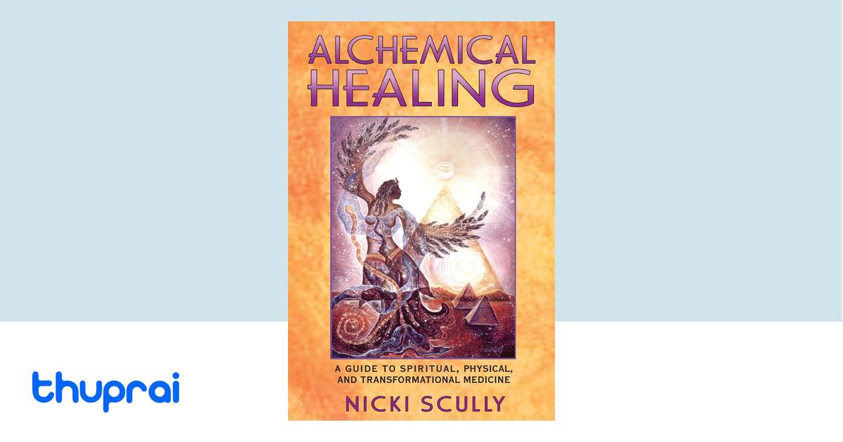 Buy Alchemical Healing in Nepal | Thuprai