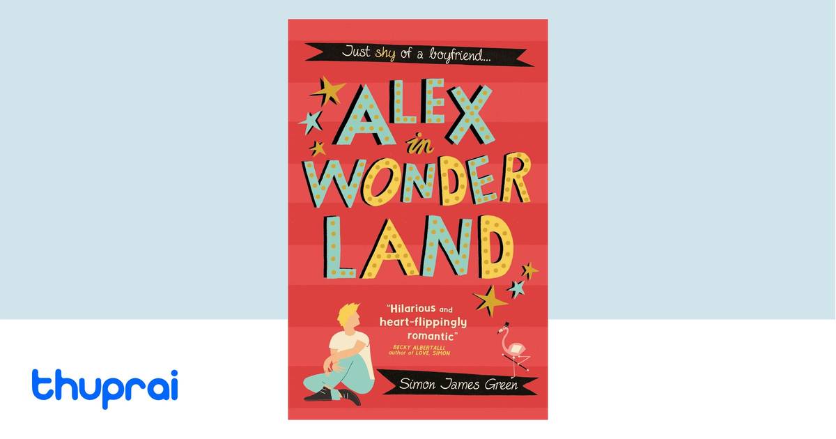 Alex in Wonderland by Simon James Green - Buy in Nepal | Thuprai