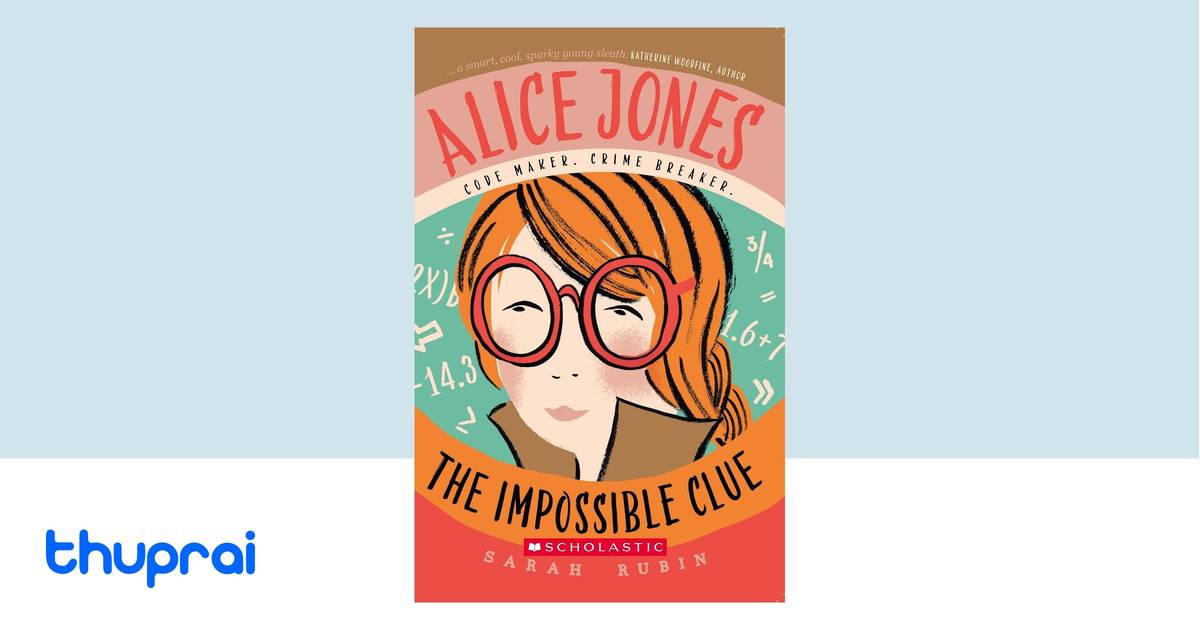 Buy Alice Jones: The Impossible Clue (Alice Jones 1) in Nepal | Thuprai