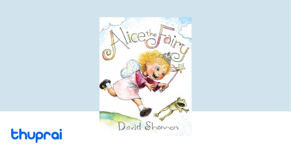 Alice the Fairy by David Shannon - Buy in Nepal | Thuprai