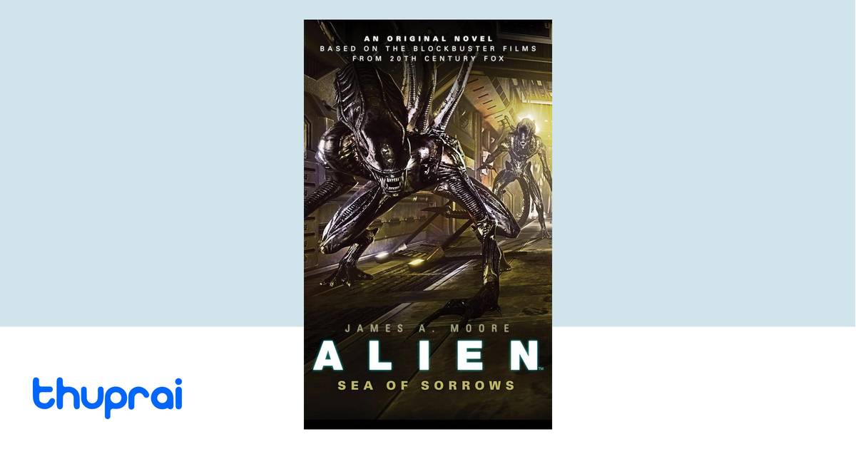 Buy Alien - Sea of Sorrows in Nepal | Thuprai