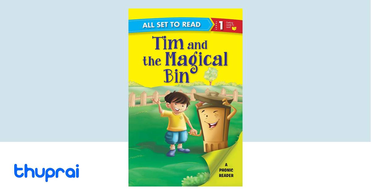 Buy All set to Read A Phonics Reader Tim and the Magical Bin in Nepal | Thuprai