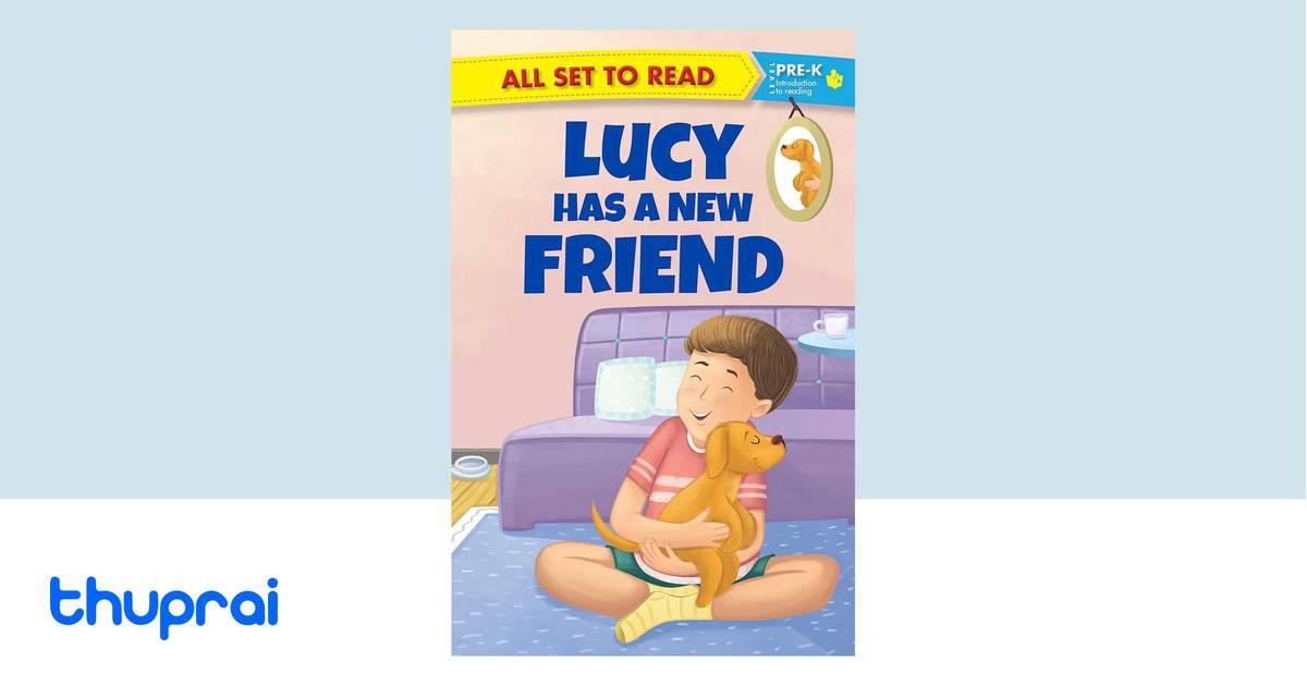 All set to Read Lucy has a new Friend by Om Books Editorial Team - Buy ...
