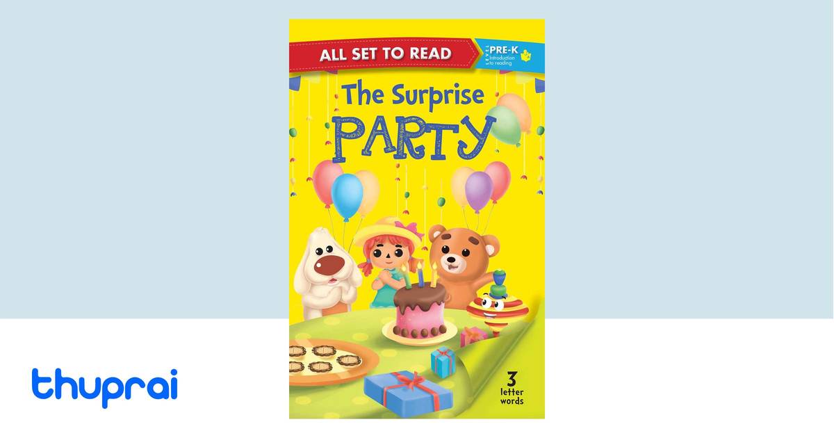 All set to Read PRE K The Surprise Party by Om Books Editorial Team ...