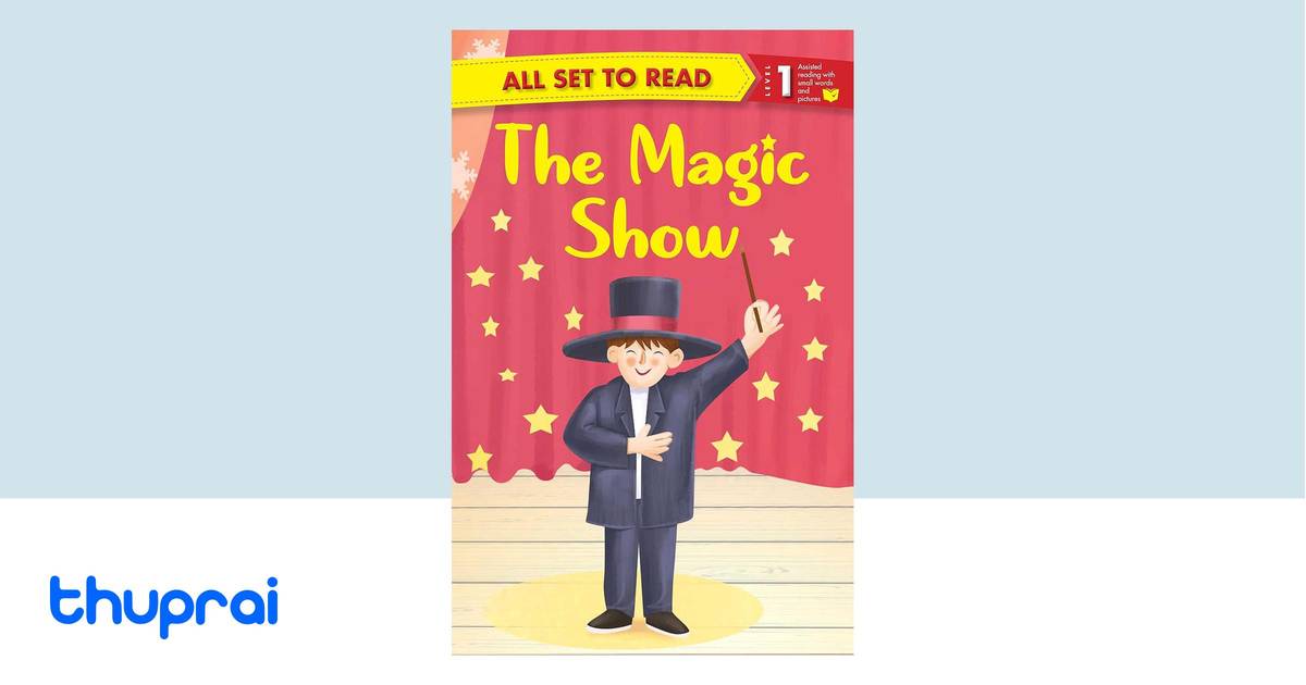 Buy All set to Read The Magic Show in Nepal | Thuprai