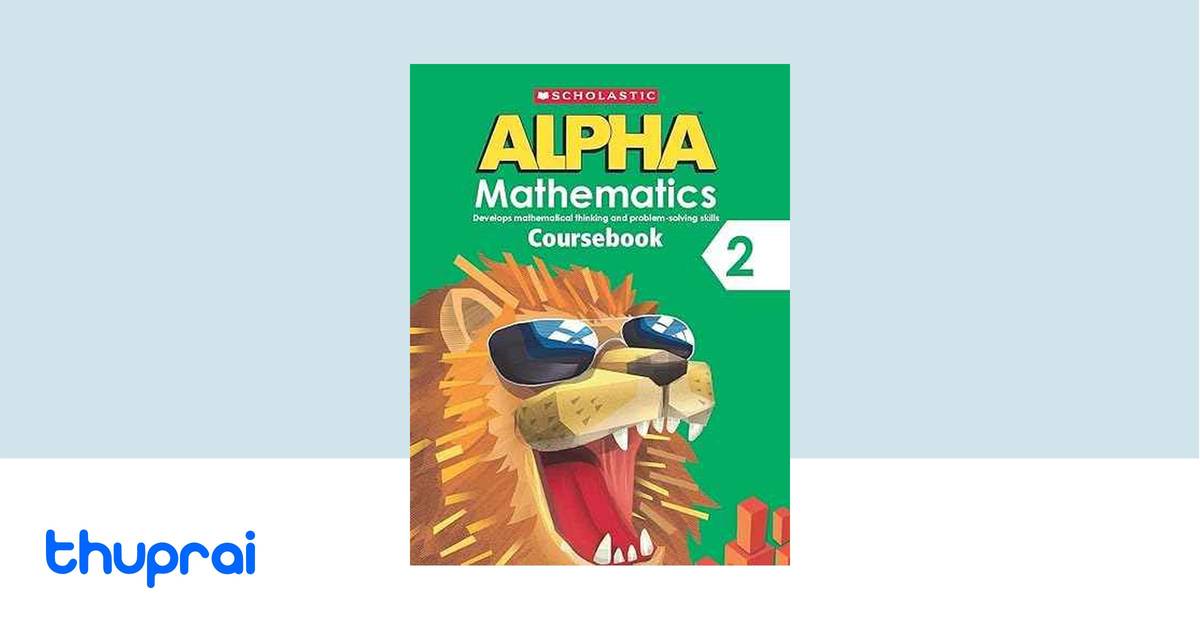 Buy Alpha Mathematics Course Book Class - 2 in Nepal | Thuprai
