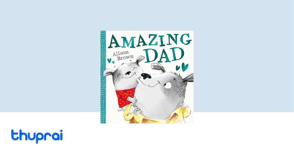 Buy Amazing Dad in Nepal | Thuprai