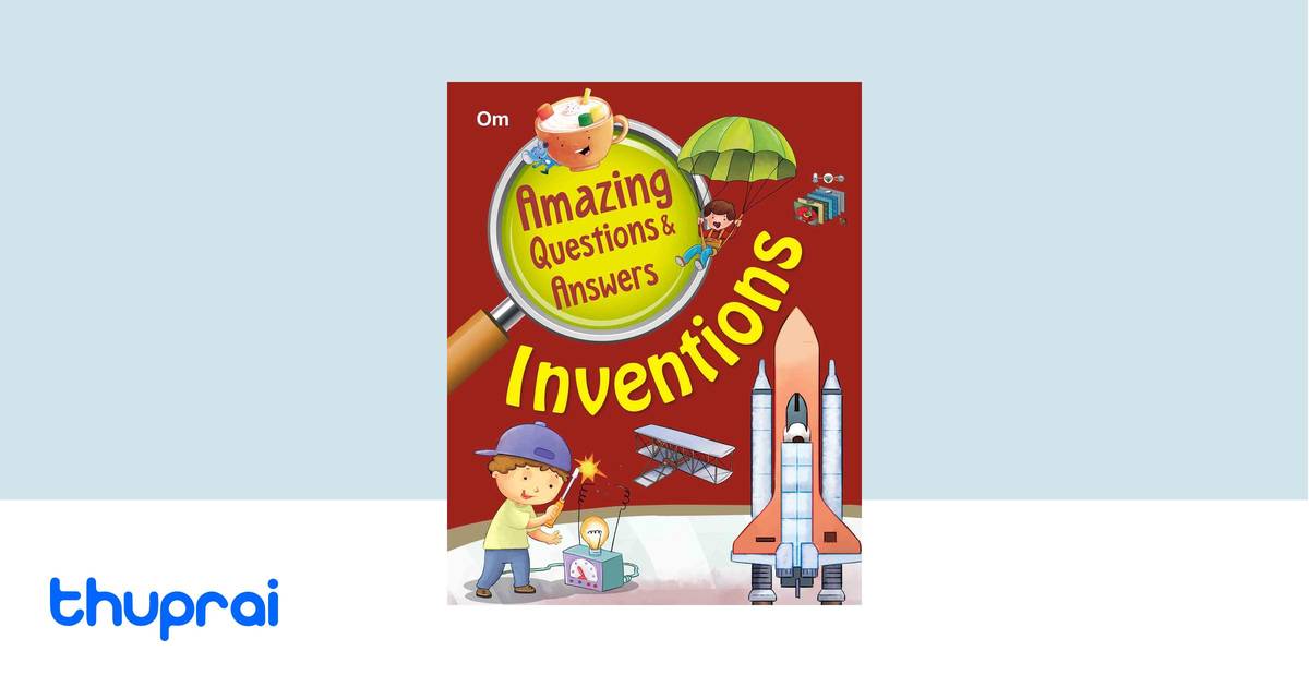 Buy Amazing Questions & Answers Inventions in Nepal | Thuprai