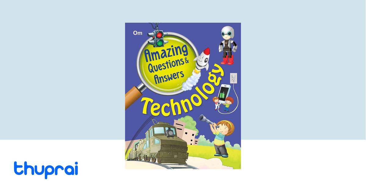 Buy Amazing Questions & Answers Technology in Nepal | Thuprai