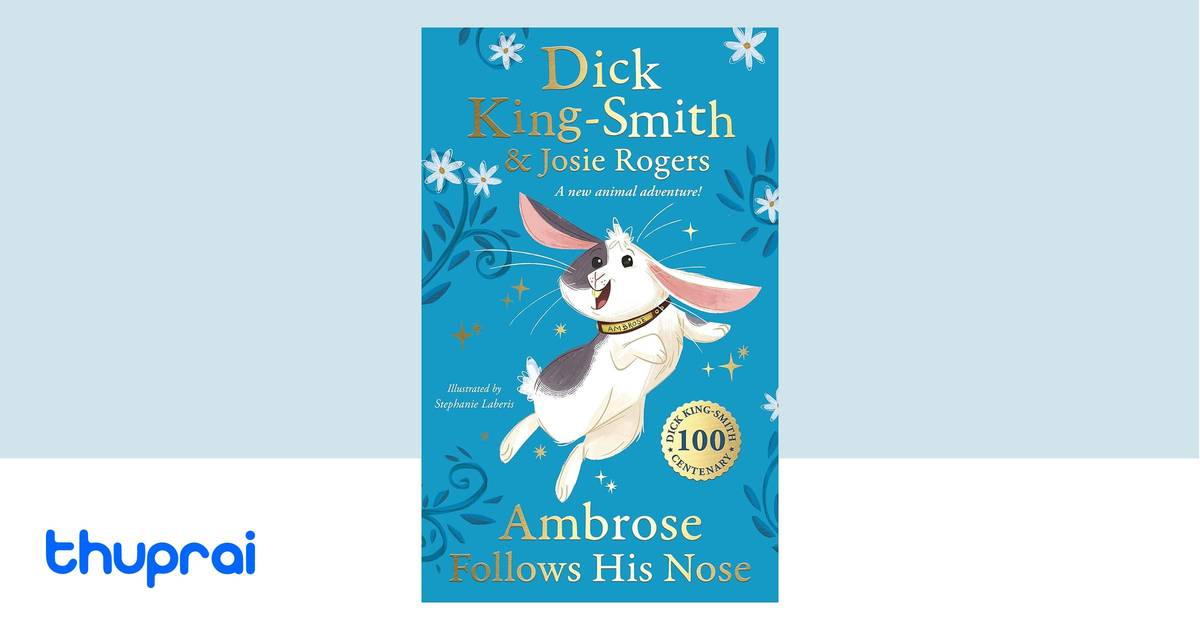 Ambrose Follows His Nose by Dick King-Smith - Buy in Nepal | Thuprai